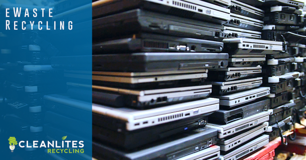 e Waste Recycling With Cleanlites Recycling Inc. - Insured Recycler